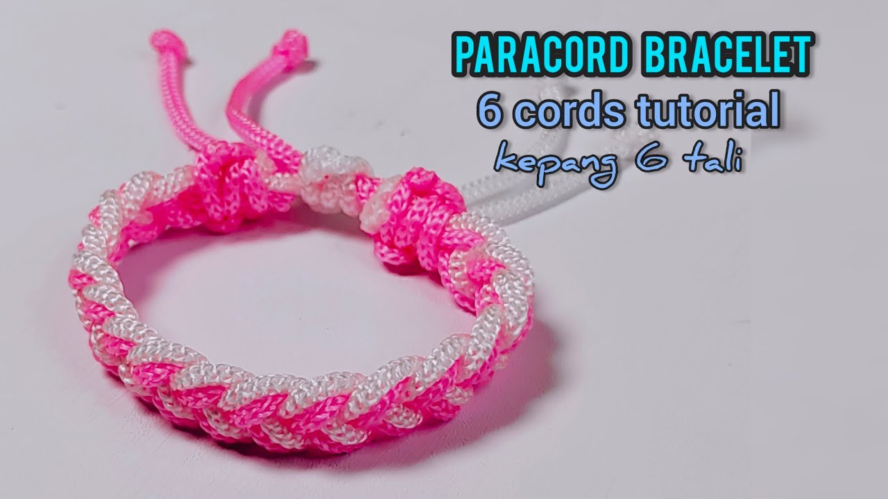 paracord bracelet 6 cord tutorial || membuat gelang tali kur 6 tali ...