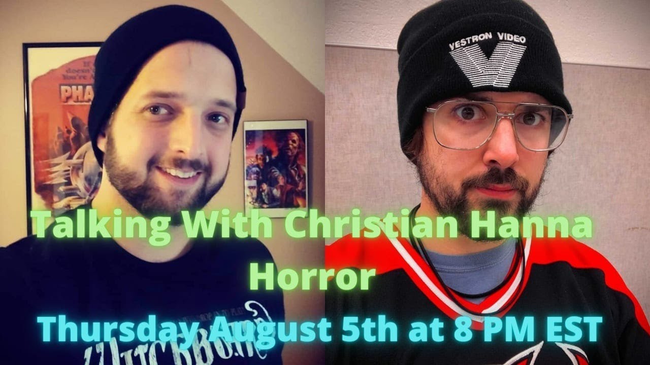 Talking With Christian Hanna Horror - YouTube