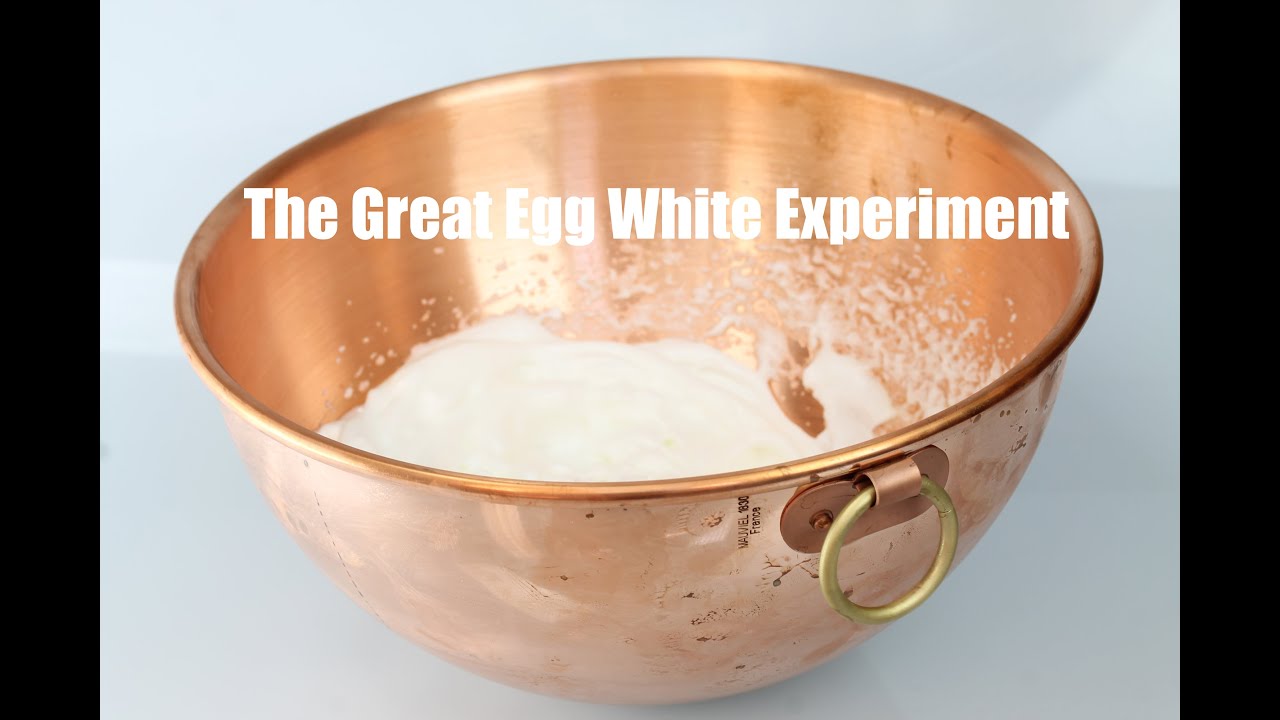 The Great Egg White Experiment - Does a copper bowl really matter ...