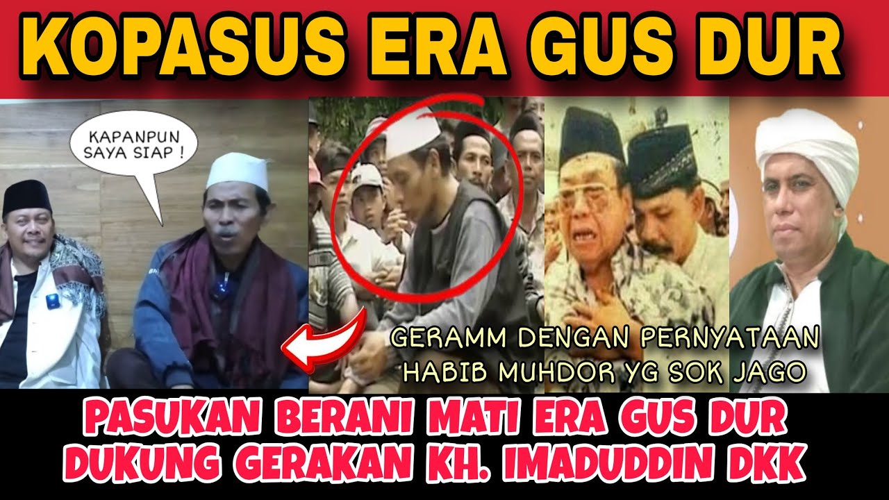 GEMPARR...P4sukan Berani M4ti Era Gus Dur T4ntang Habib Muhdor Tanggul ...