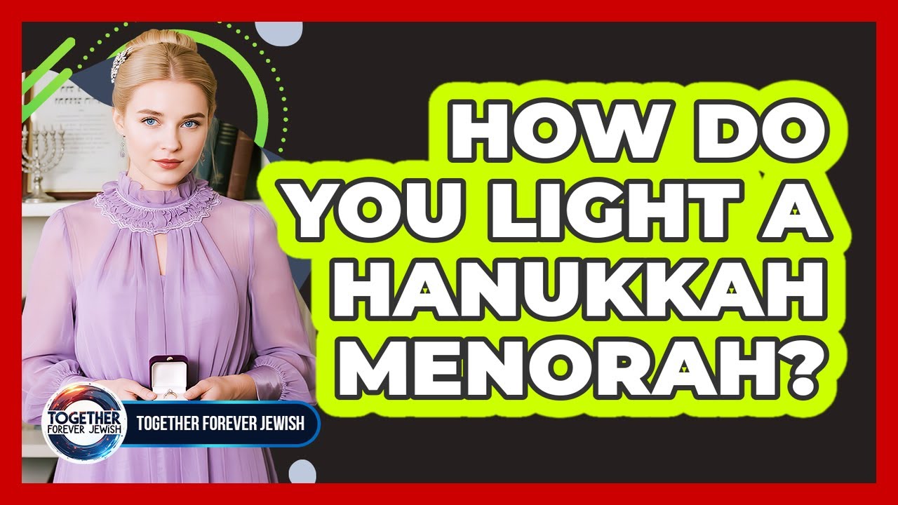 How Do You Light A Hanukkah Menorah? - YouTube