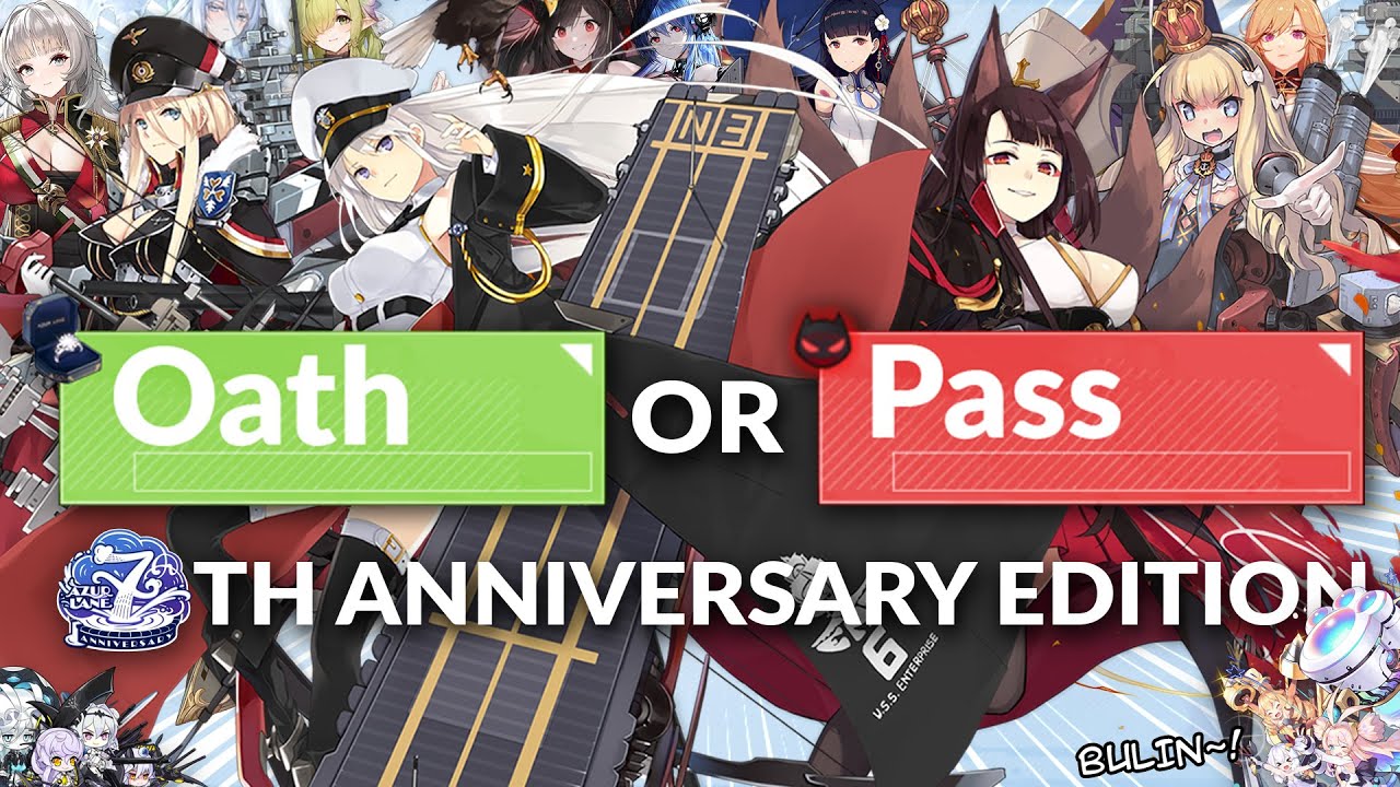Oath Or Pass: Azur Lane EN 7th Anniversary "Smash or Pass" Edition ...