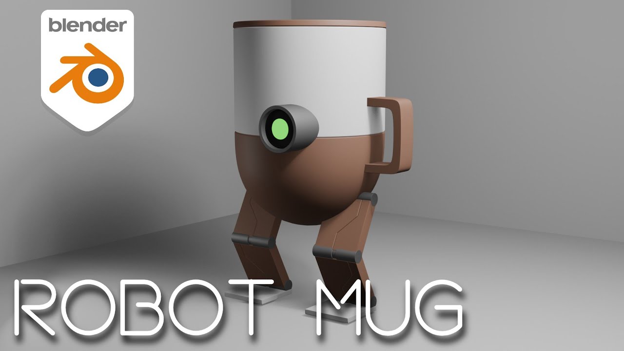 Making A Robot Mug - Timelapse (First Video) | Blender - YouTube