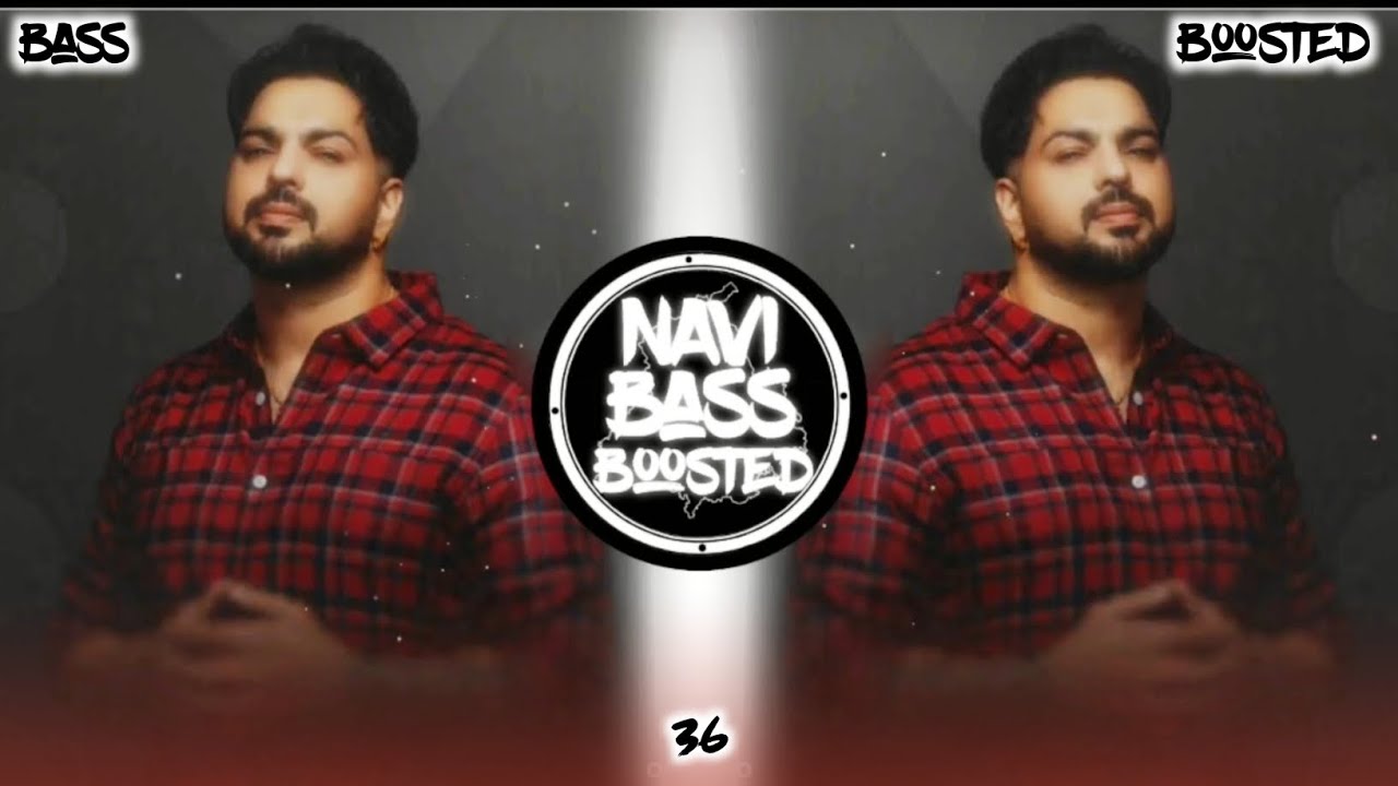 36😎[Bass Boosted] Pradeep Sran | Latest Punjabi Song 2025 | NAVI BASS ...
