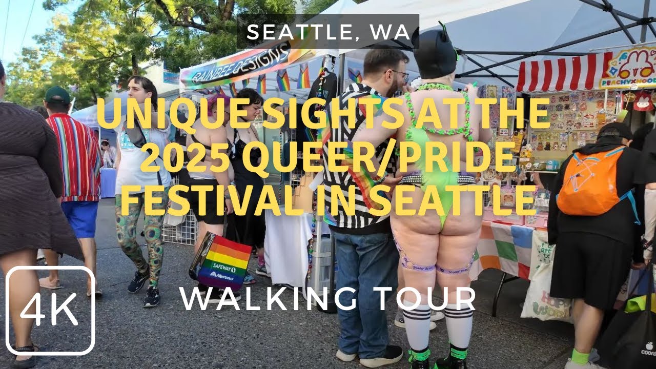 A Very Unique Festival...the Seattle's Queer/Pride Festival 2025 on ...