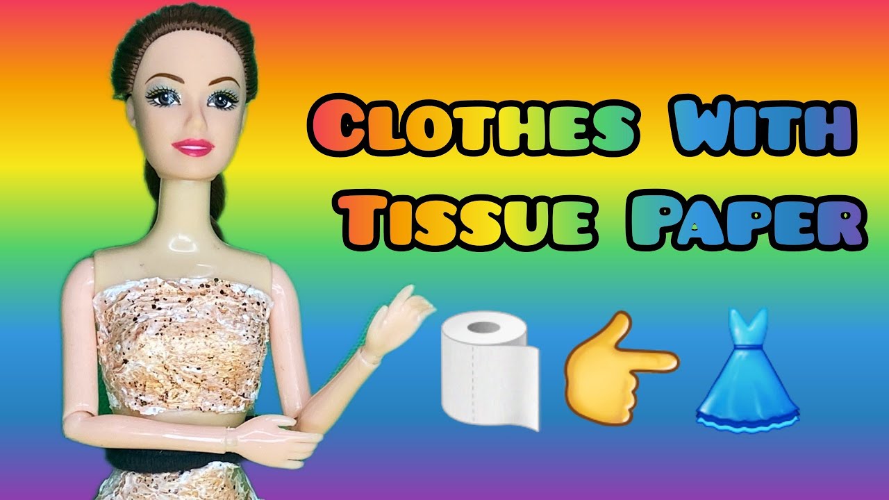 Making Doll Clothes With Tissue Paper /DIY Dress For Barbie No Sew 🧻👉👗 ...