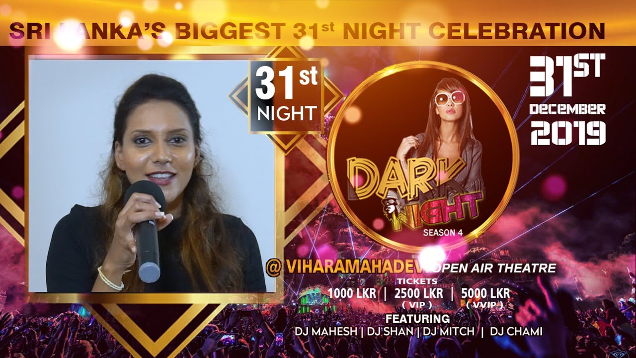 Sri Lanka s Biggest 31st Night Celebration DARK NIGHT 2019 Dananji sri-lanka-s-biggest-31st-night-celebration-dark-night-2019-dananji