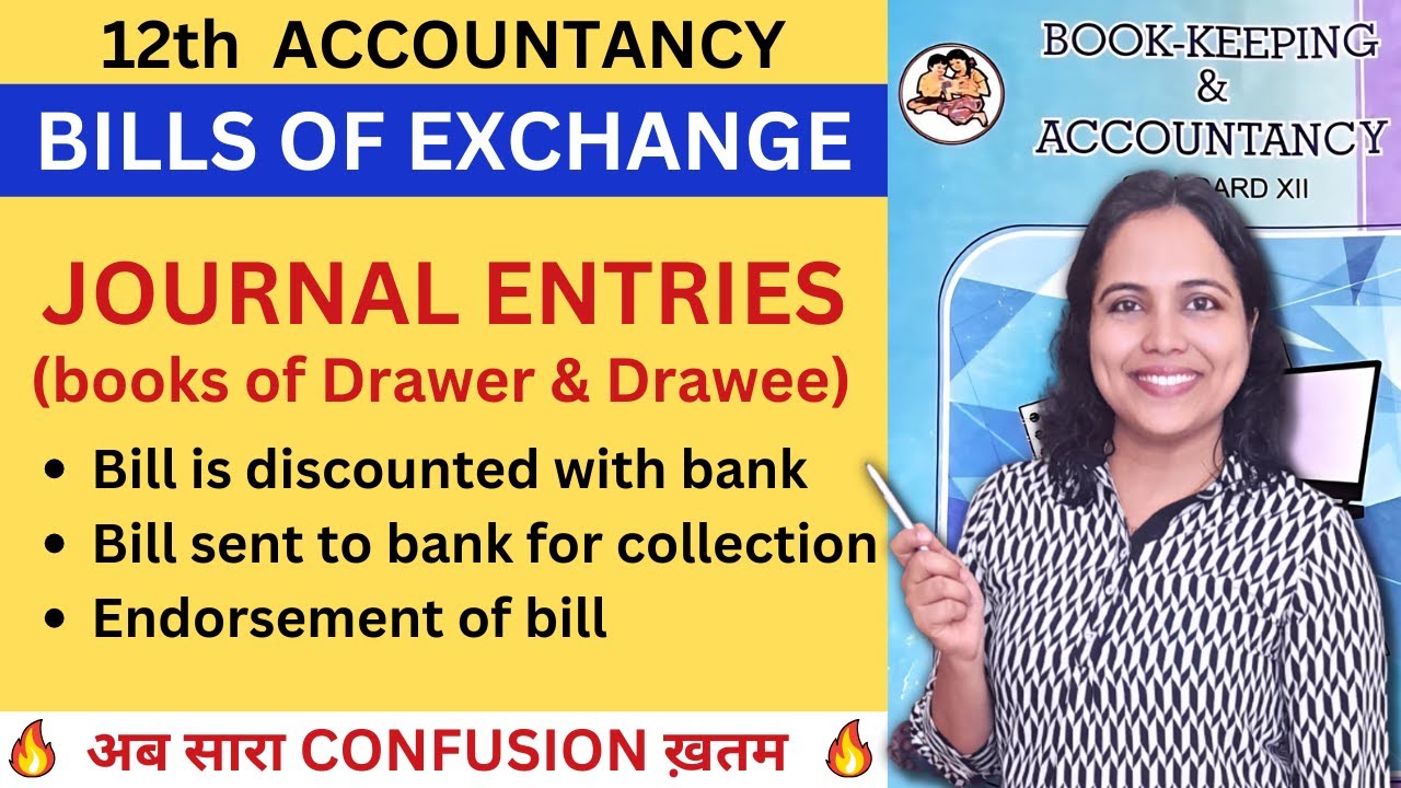 Bills of Exchange | Journal Entries for HONOUR of bill | Class 12th ...