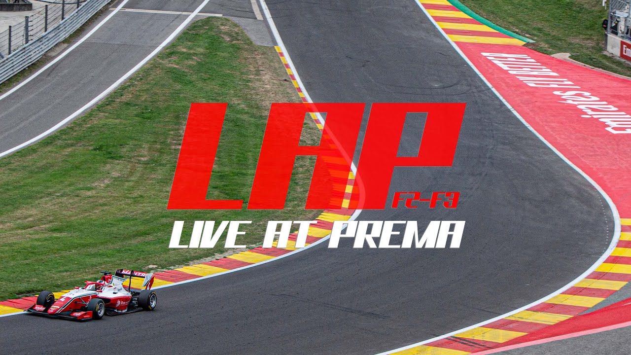 LAP | Live At Prema | F3 & F2 Spa Francorchamps Round 7 & 11 - YouTube
