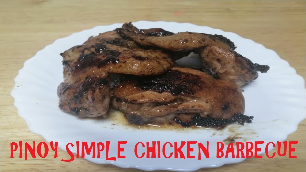 Pinoy Style Chicken Barbecue / Simple Chicken Barbecue / #ChickenRecipe ...