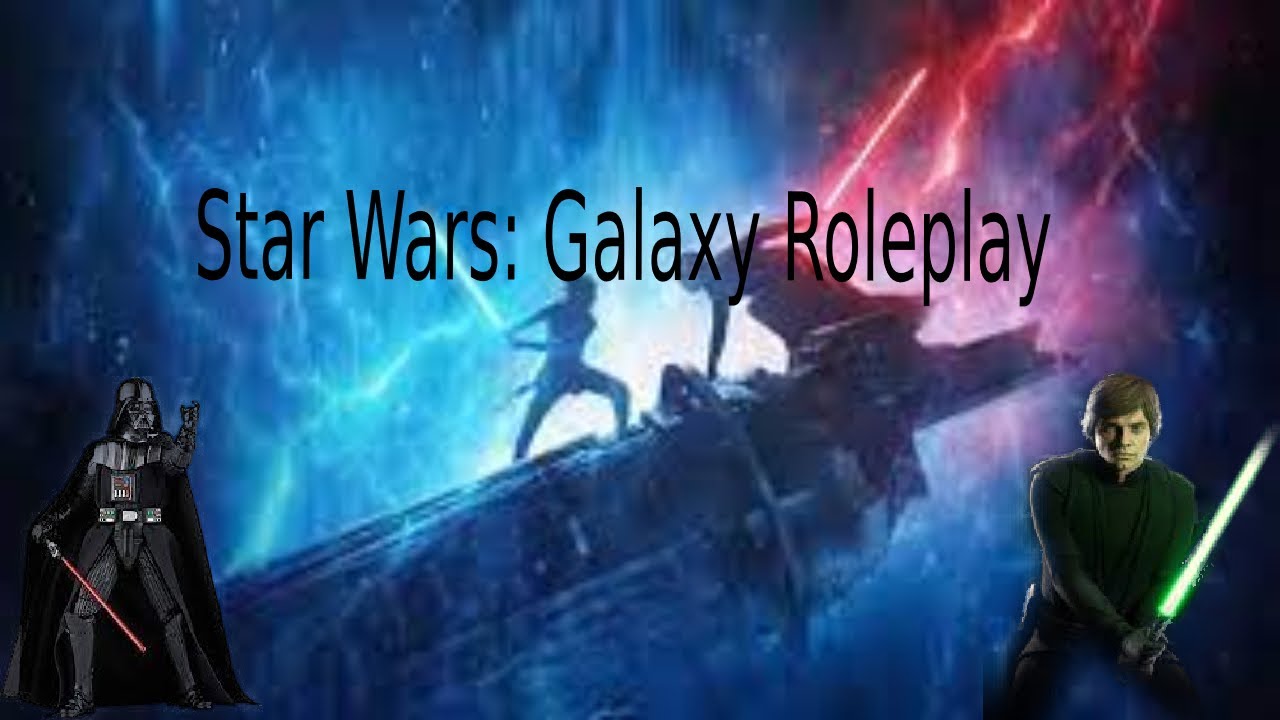 Star Wars: Galaxy Roleplay-Roblox - YouTube