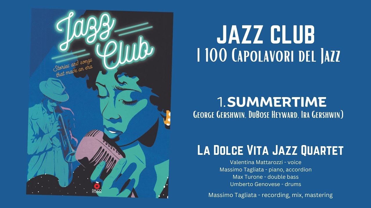 1. Summertime - La Dolce Vita Jazz Quartet [Jazz, Smooth Jazz, The 100 ...