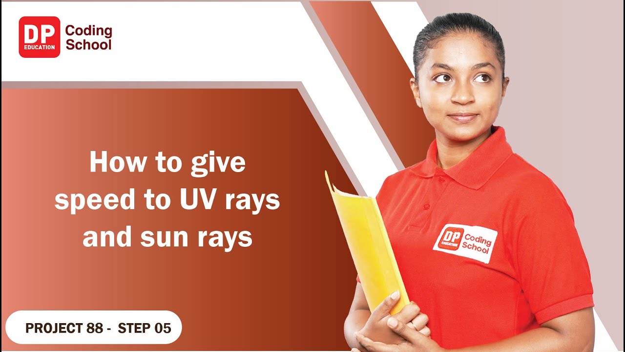 Project 88 Step 5 - How to give a speed to UV rays and sun rays - YouTube