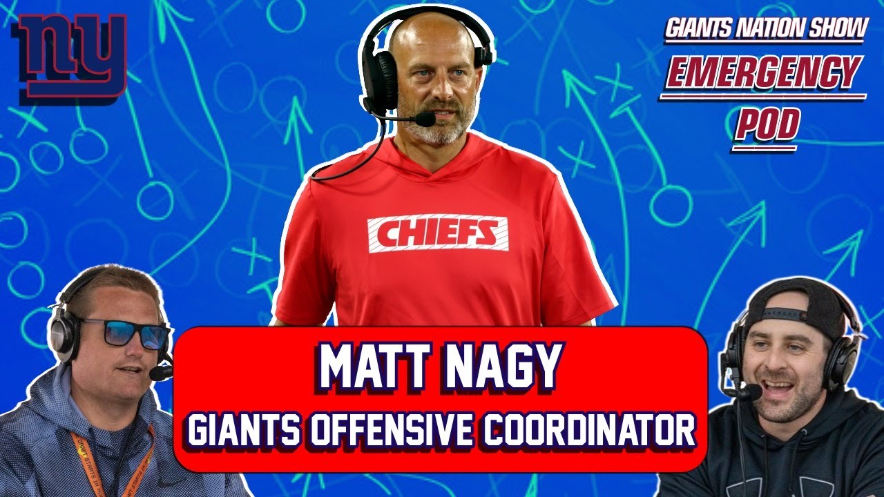 Giants Hire Matt Nagy as Offensive Coordinator | 122 - YouTube