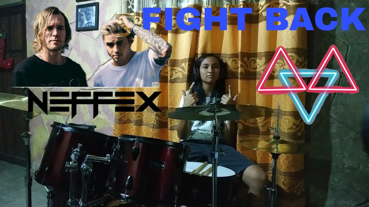 Fight Back - Neffex (Drum Cover By Mckyla) - YouTube