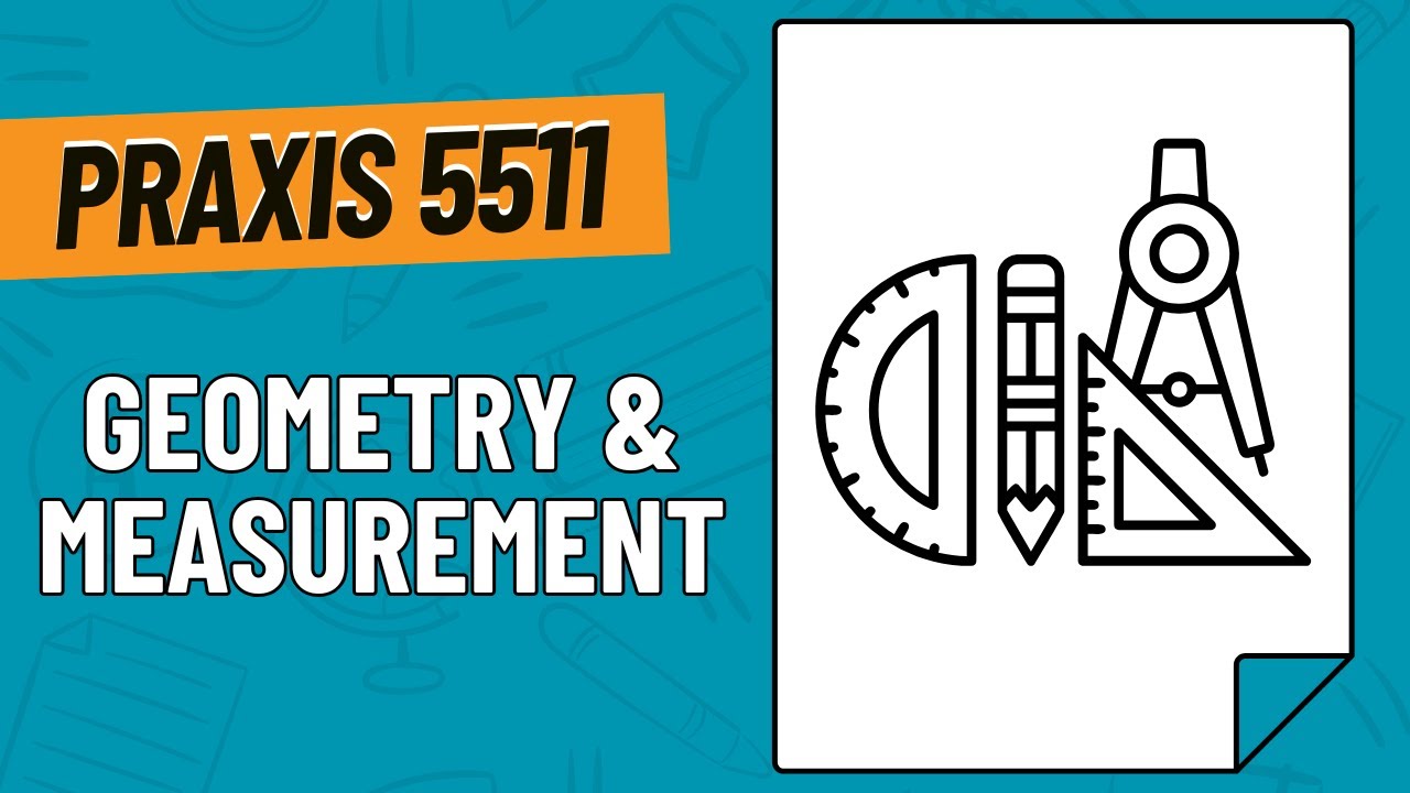 Practice Problems for Geometry and Measurement | Praxis Fundamental ...