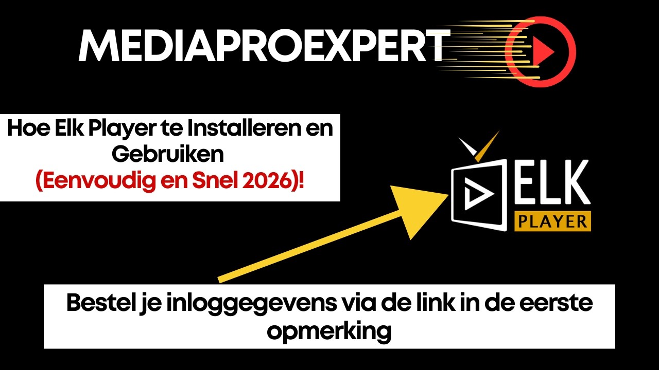 Hoe Elk Player te Installeren en Configureren | Snel en Eenvoudig 2025 ...