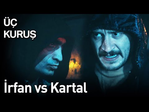 Üç Kuruş 1. Bölüm - İrfan vs Kartal
