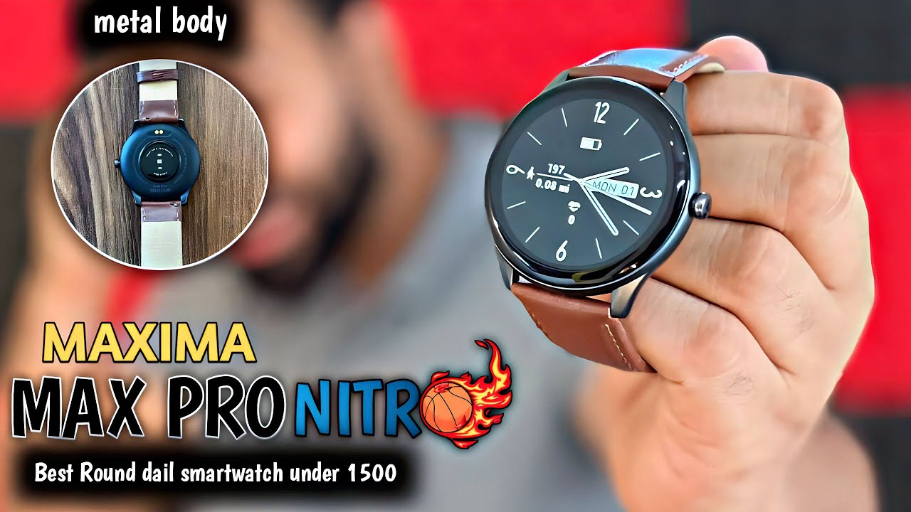 Maxima max pro Nitro smartwatch unboxing & review⚡️1.39 inches HD Round ...