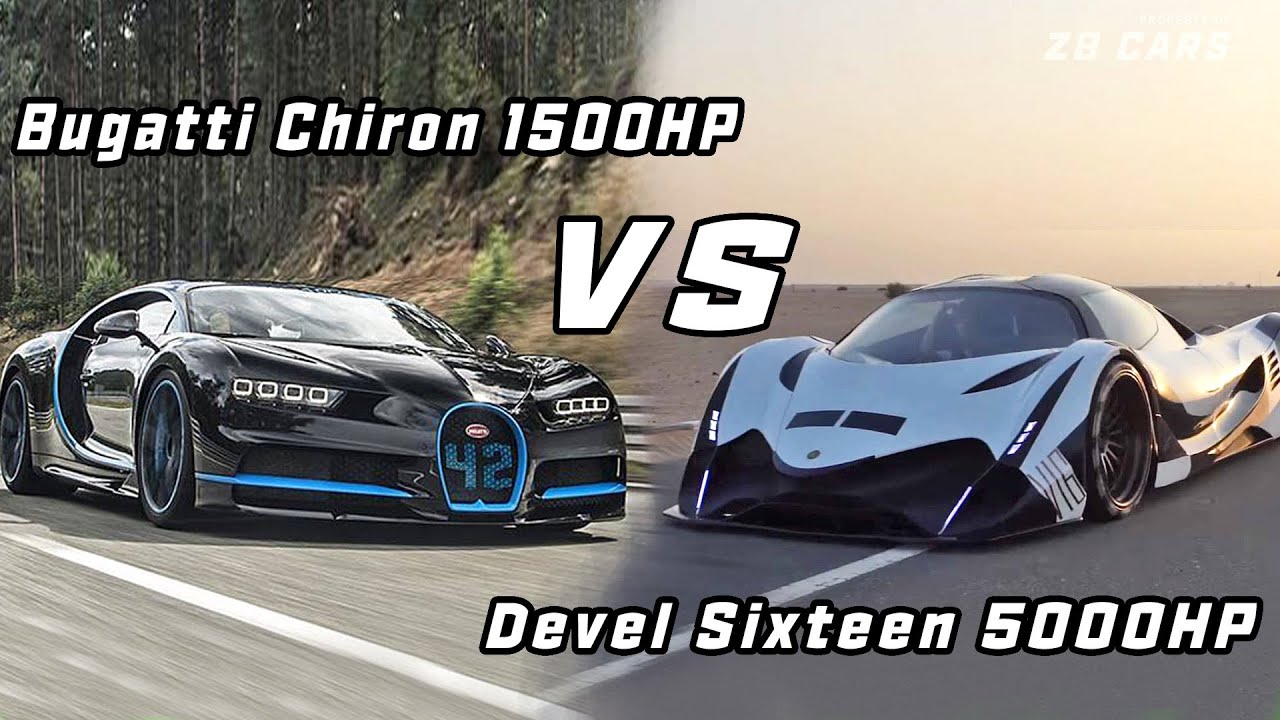 Bugatti Chiron 1500HP VS Devel Sixteen 5000HP | World’s Fastest Cars ...