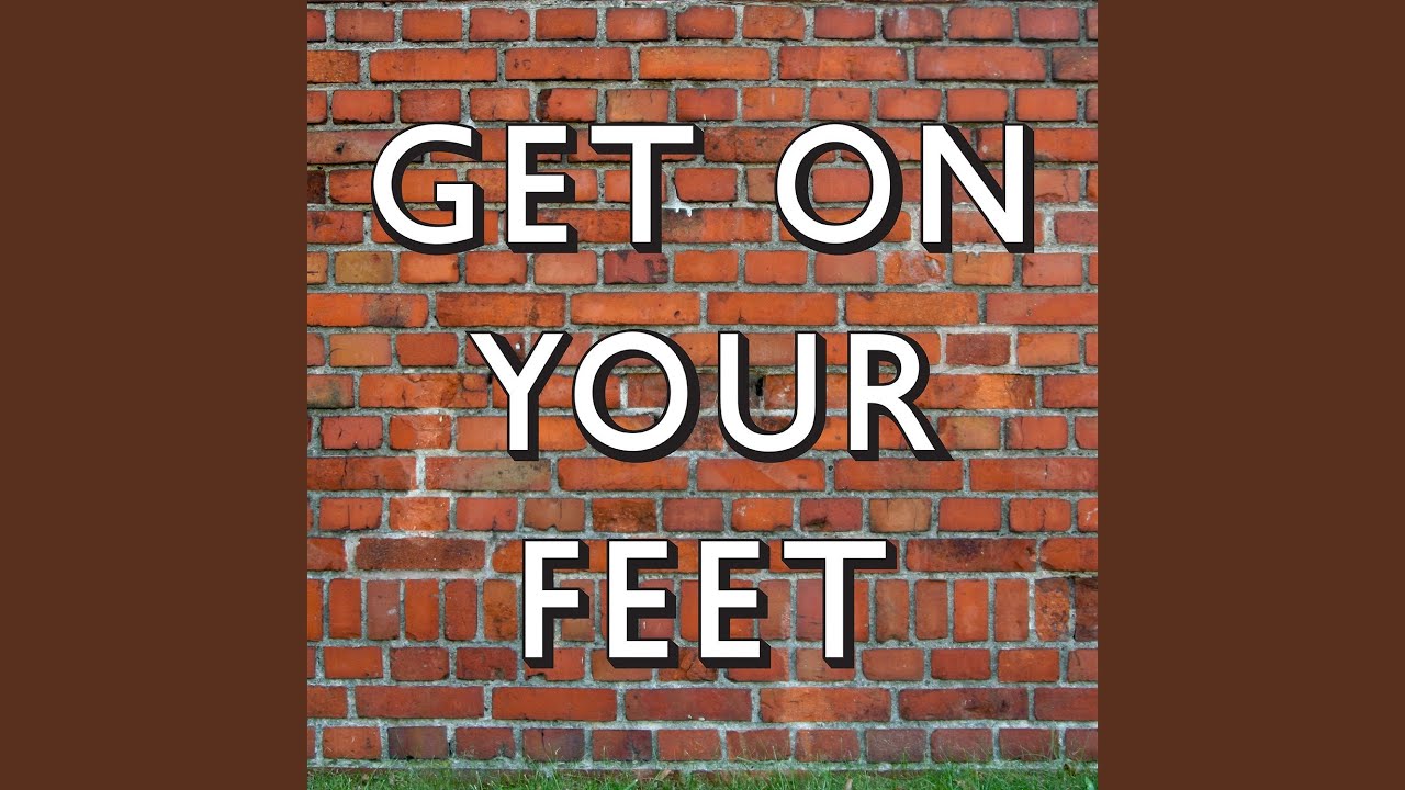 Get on Your Feet - YouTube