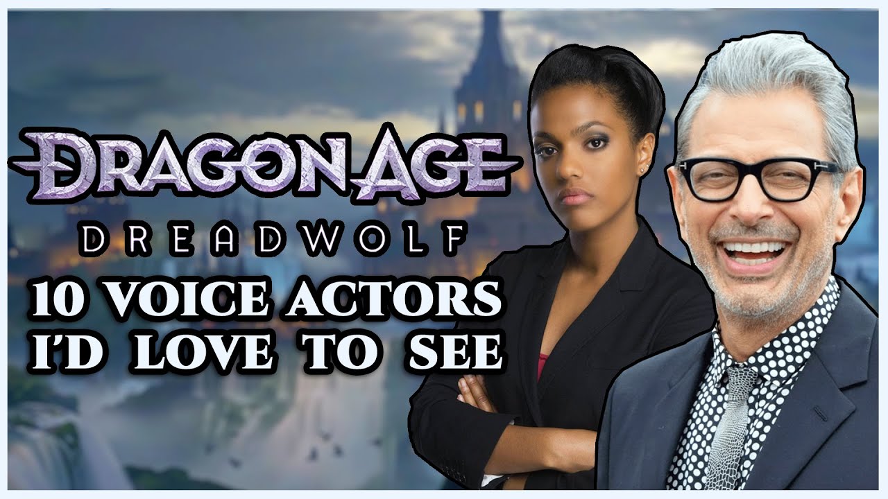 Top 10 Voice Actors I'd Love To See In Dragon Age: The Veilguard - YouTube