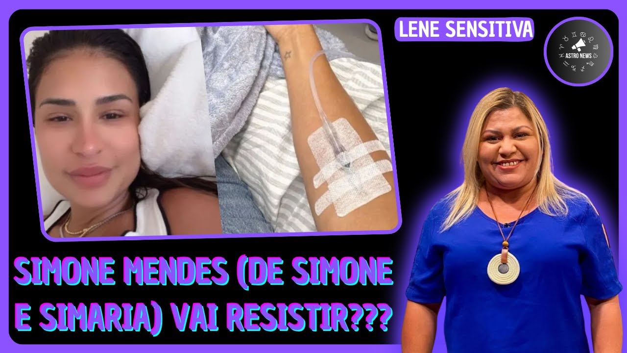 😱 LENE SENSITIVA ALERTA SOBRE SIMONE MENDES: “PERIGO À VISTA!” PREVISÃO ...