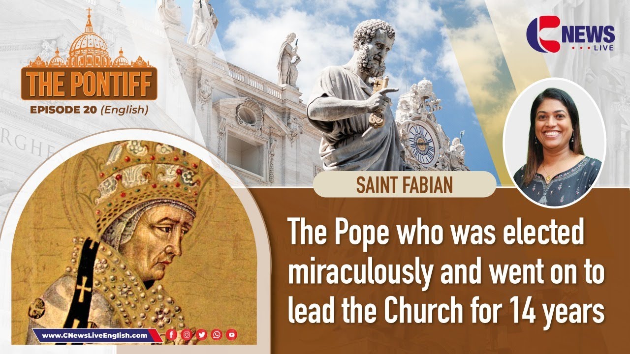 The Pontiff - Episode 20 (English), Saint Fabian the 20th Pope ...