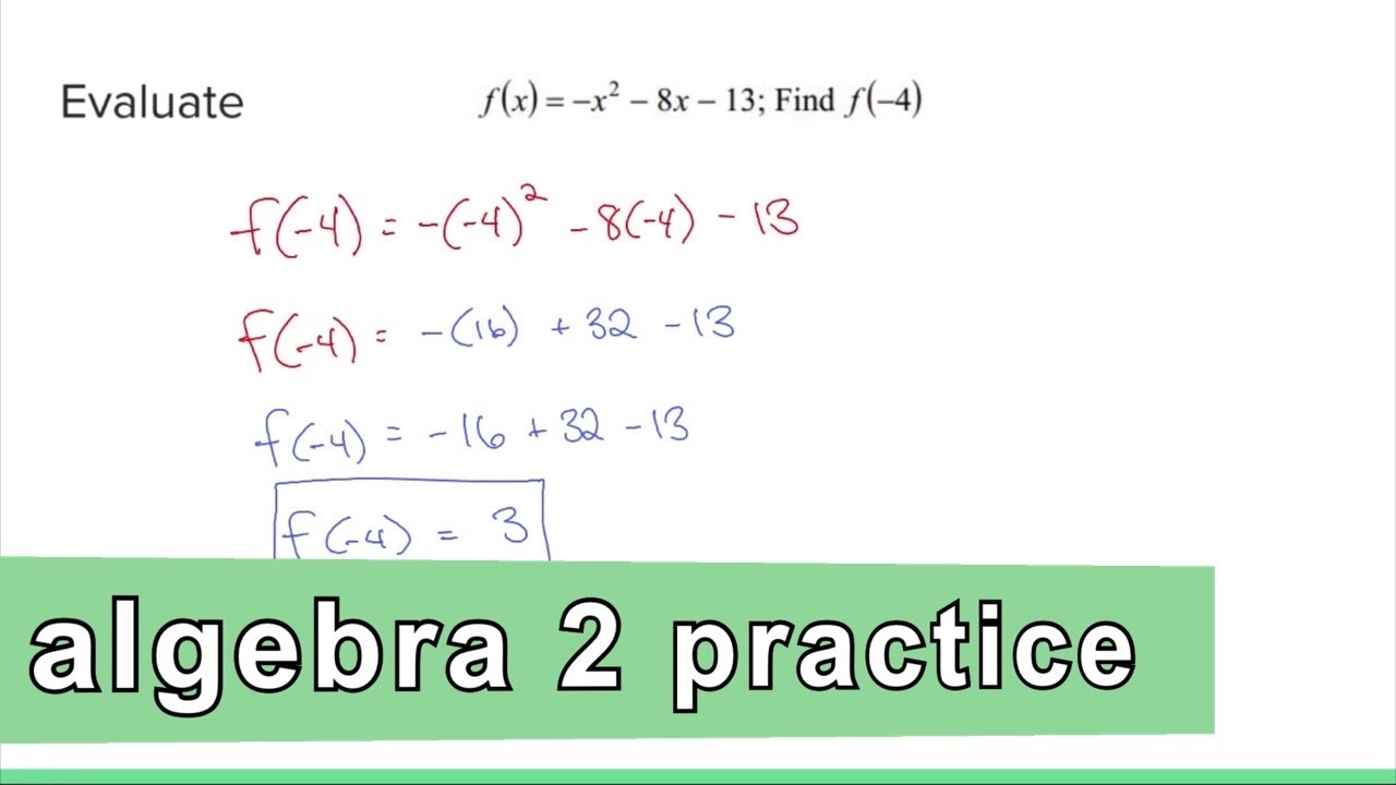 Algebra 2 Practice - Evaluate a Function (Example 2) - YouTube
