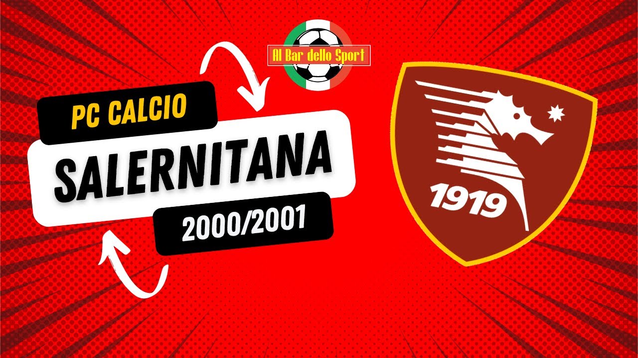 #PCCALCIO #SALERNITANA 2000/2001 PROVIAMO A SALIRE IN A - YouTube
