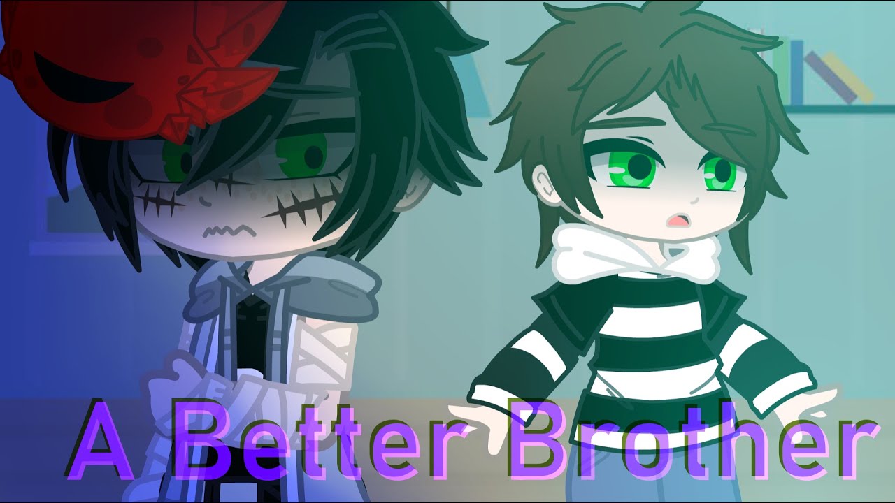A Better Brother | Michael Afton | Gacha Club - YouTube