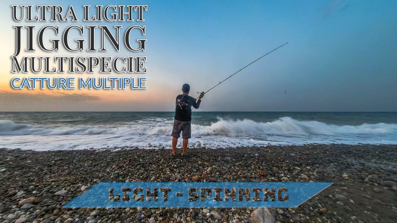 ULTRA LIGHT JIGGING con mare mosso CATTURE MULTIPLE MULTISPECIE - YouTube