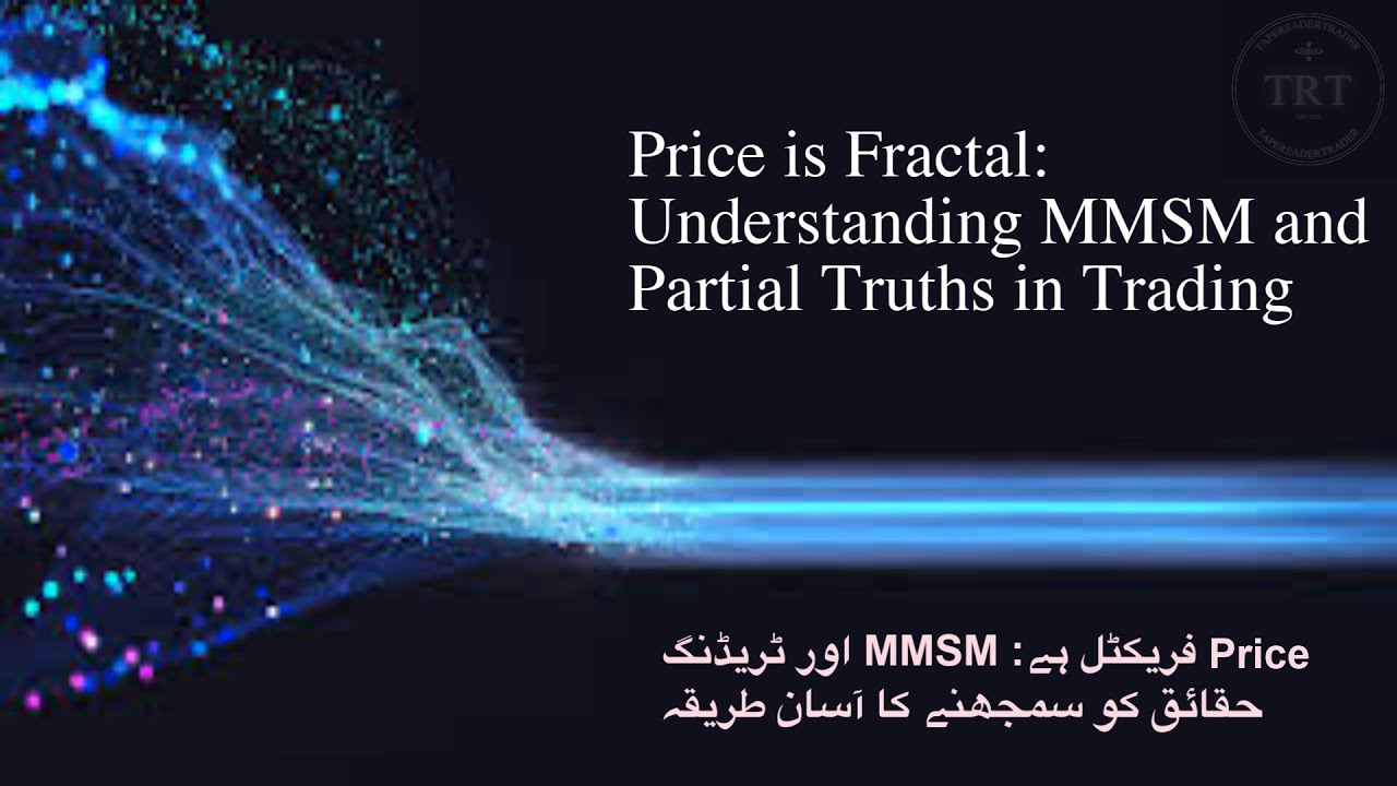 Revealing the Only Strategies You Need: MMSM & Fractal Insights | Partial Truths in Trading ...