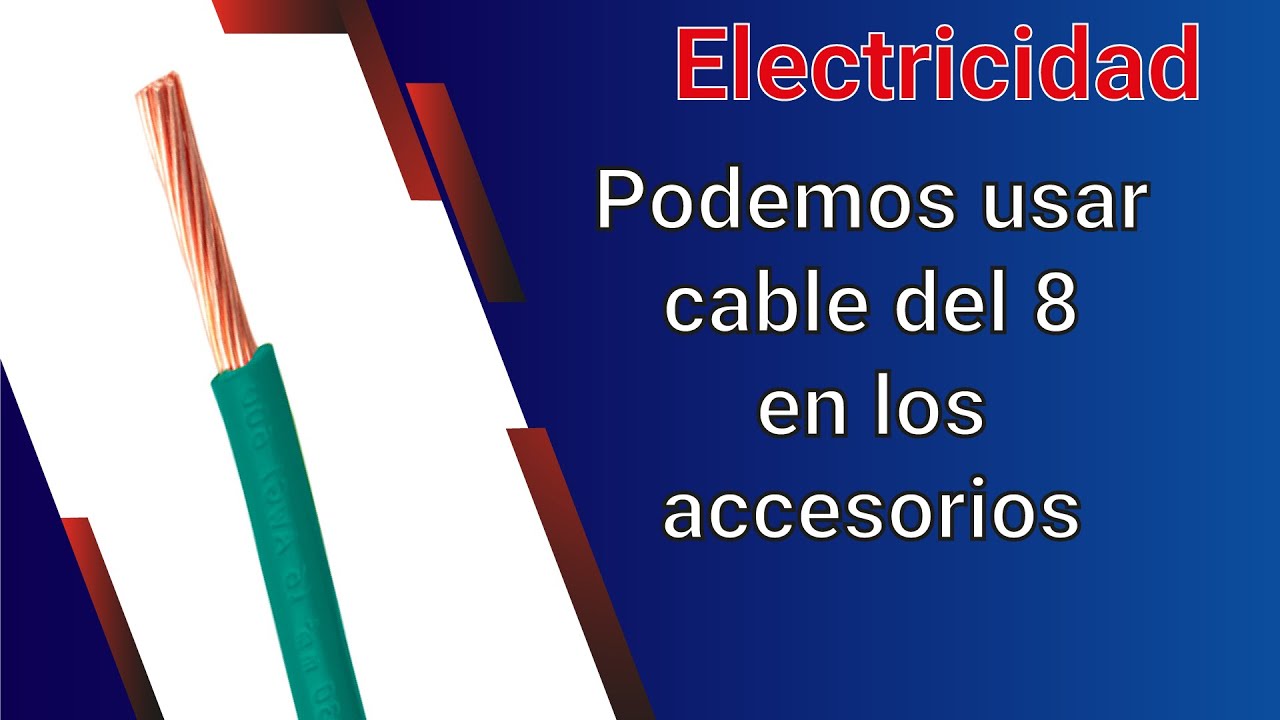 Podemos usar cable del 8 en los accesorios,Video 13 - YouTube