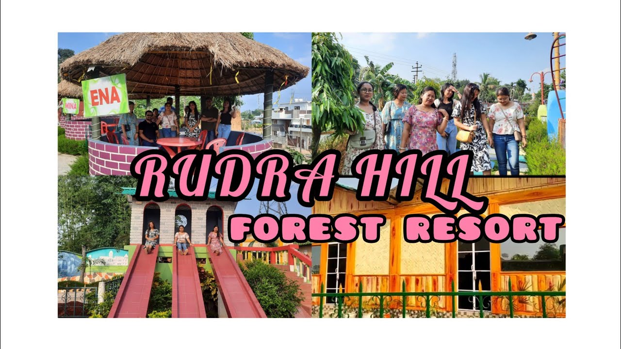 Exploring RUDRA HILL FOREST RESORT with Friends👭👬, Tripura ,Agartala🤟 - YouTube