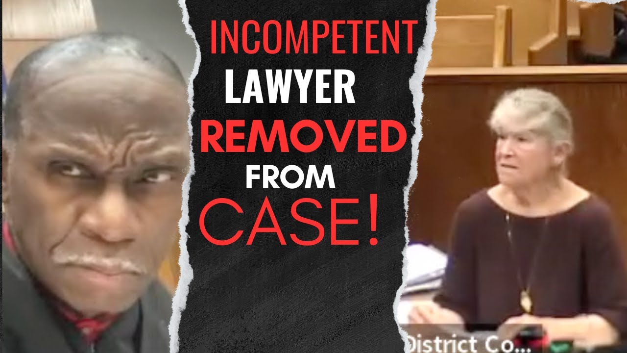 INCOMPETENT LAWYER FIRED! - YouTube