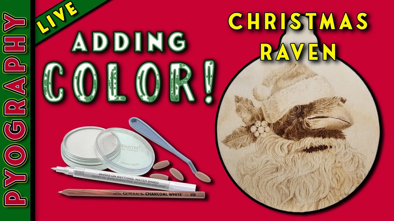 Get Festive With Pyrography! Add Color To Your Raven Wood Burning ...