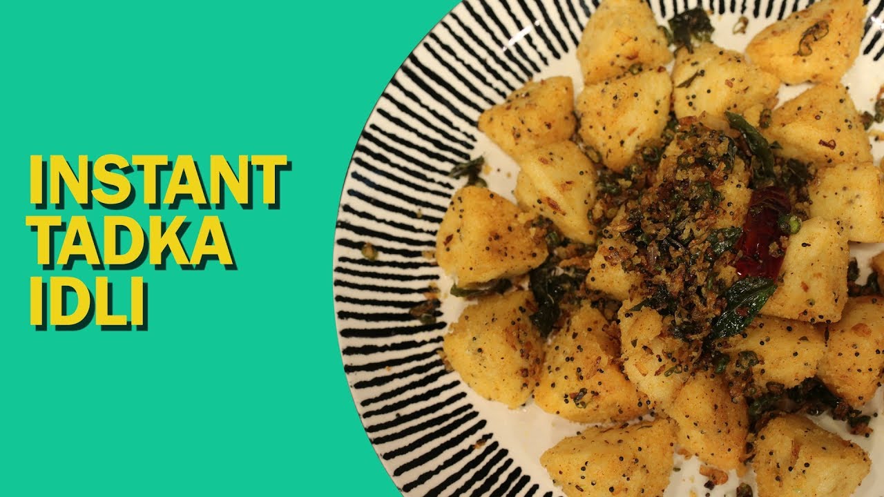 Instant Tadka Idli | Masala Idli | तड़का इडली | Microwave Idli | Food ...