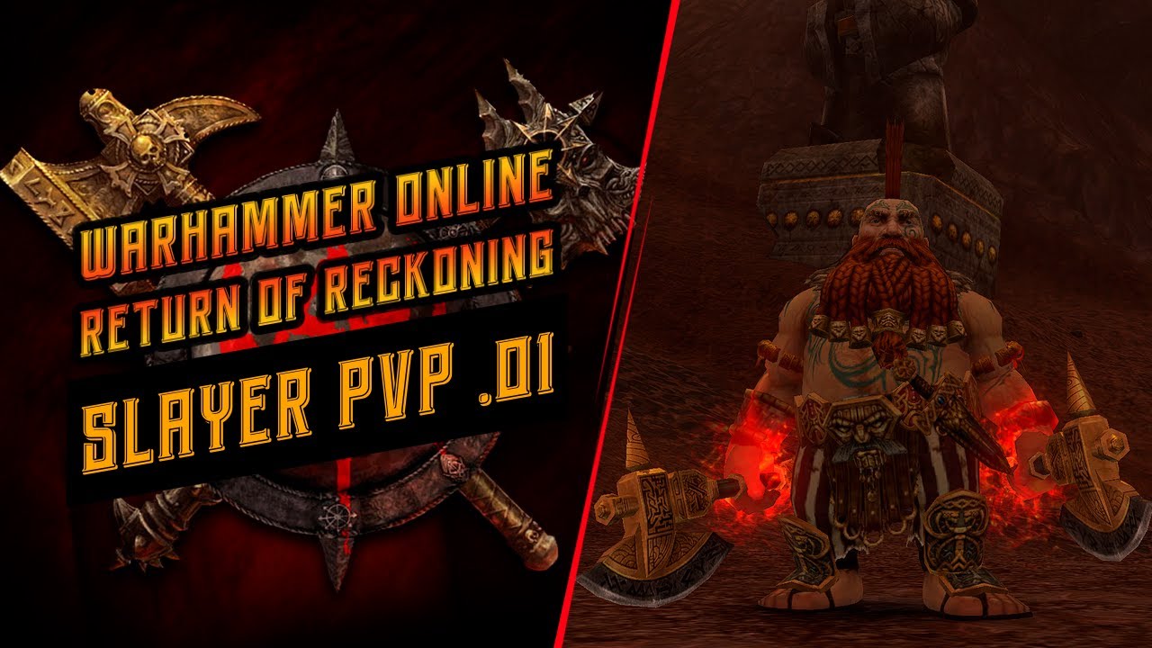 Warhammer Online: Return of Reckoning-Slayer PvP .01 - YouTube