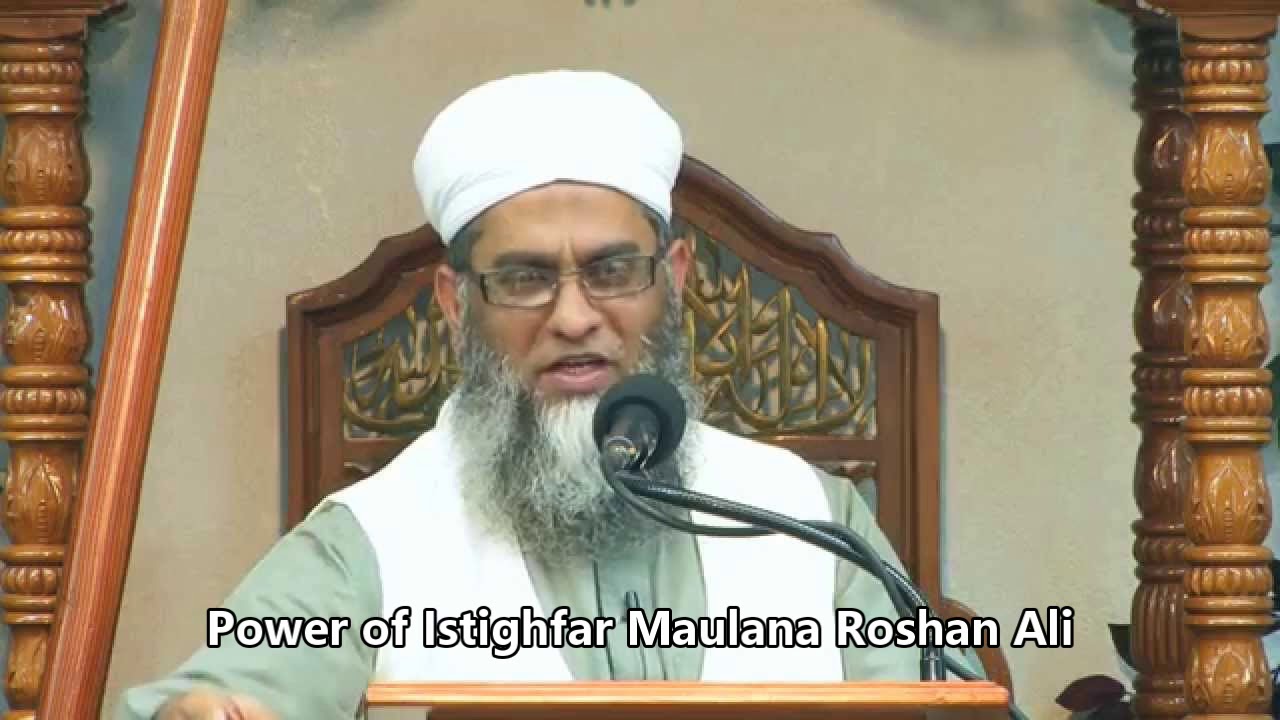 POWER OF ISTIGHFAR || MAULANA ROSHAN ALI - YouTube