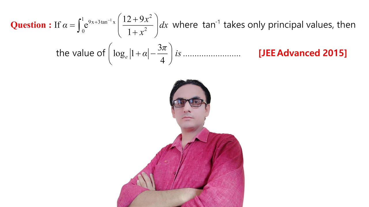 Video Solution | Integration | Question-1 | JEE Advanced-2015 - YouTube