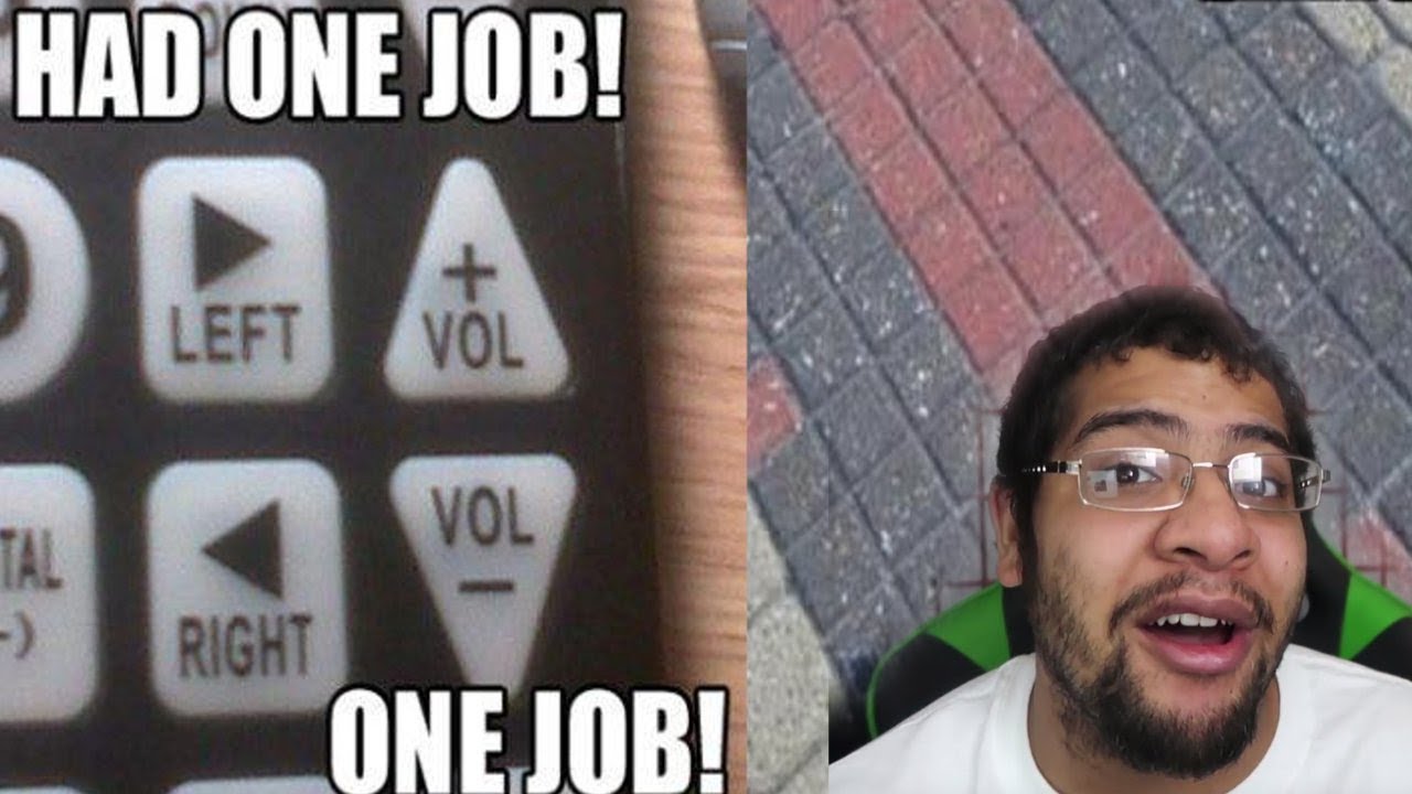 YOU HAD ONE JOB!! - YouTube
