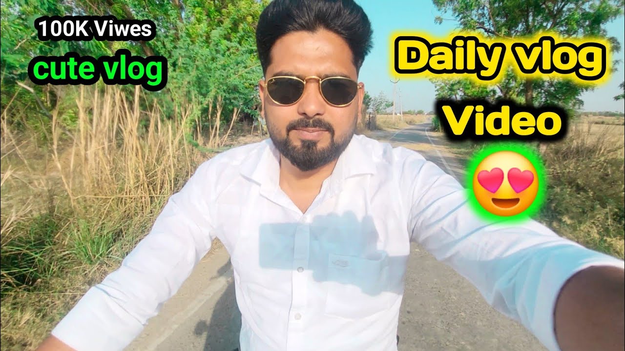 Daily vlog😍😍 #vlog #dailyvlogs #vlogvideo #gauravsinghvlogs793 - YouTube