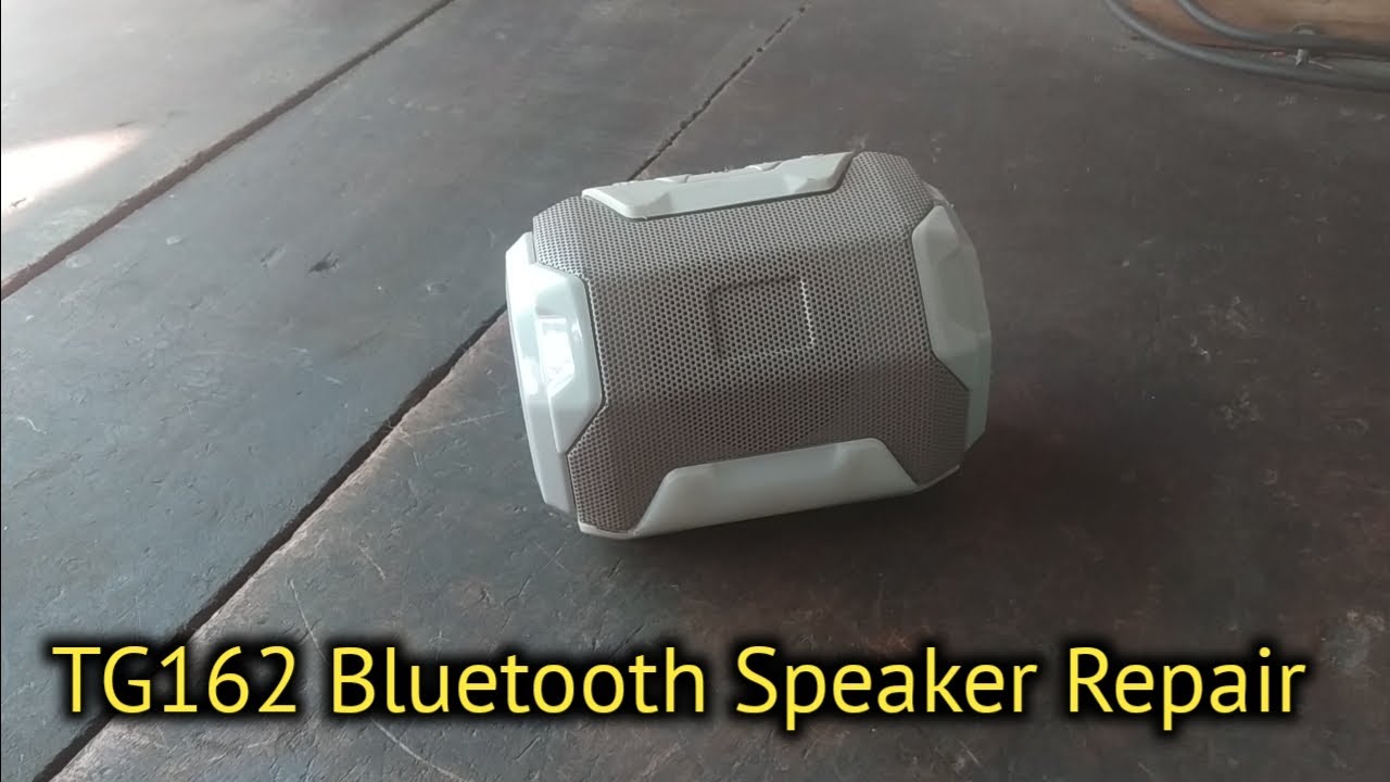 How To Repair TG 162 Bluetooth Speaker / TG 162 ब्लूटूथ स्पीकर को ठीक ...
