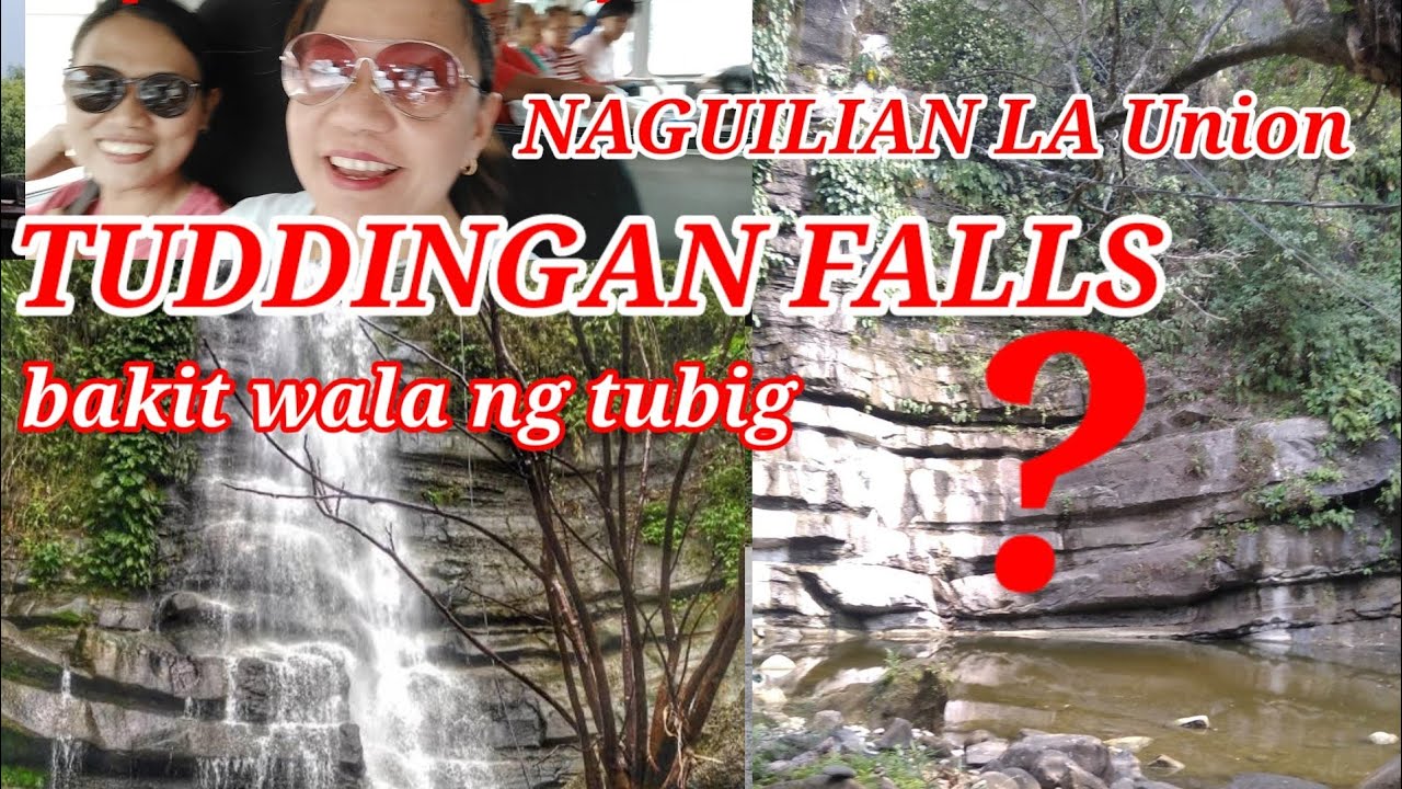 LA UNION |PALENGKE TOUR || TUDDINGAN FALLS walang tubig? | (part2 ...