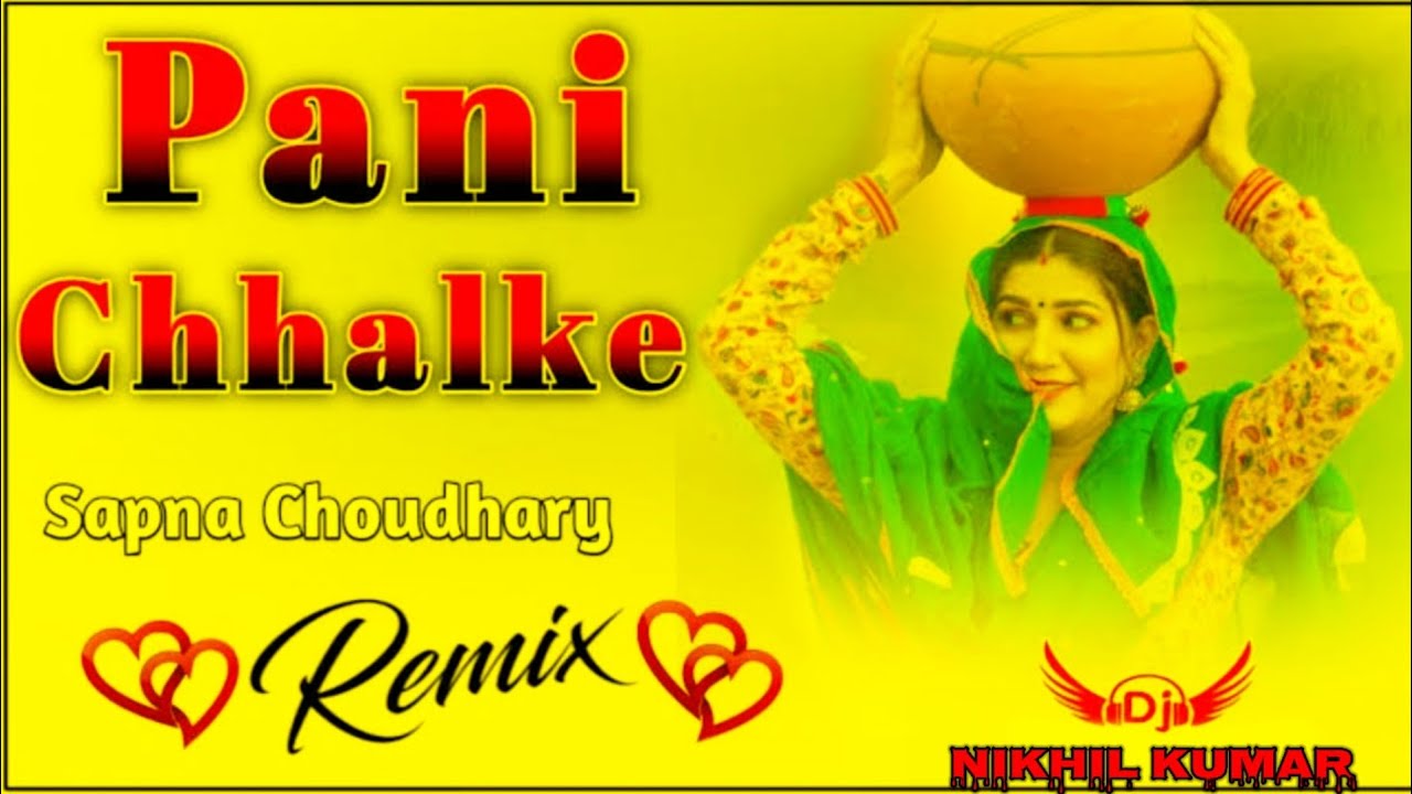 Pani Chalke Song Dj Remix Sapna Choudhary || Meri Maa Ne Toya Jamai Dj ...