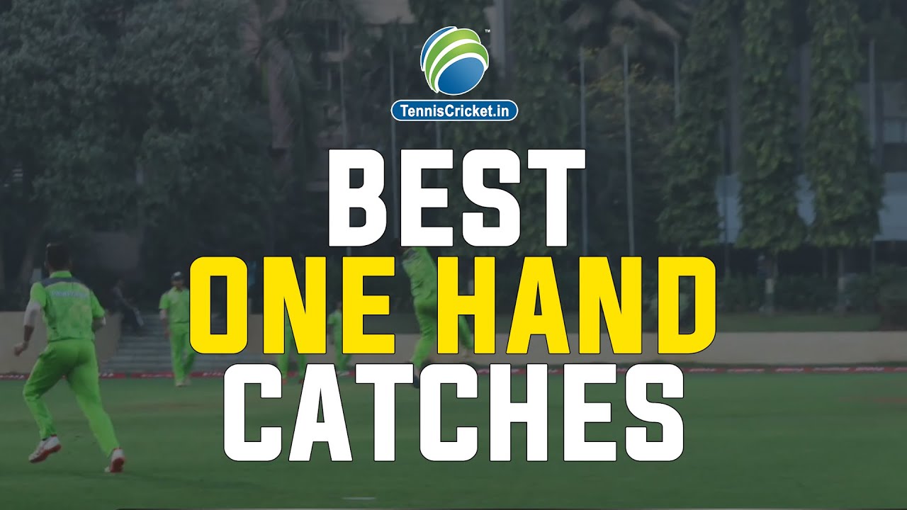 Best one-handed catches in Tennis Cricket 2019-20 | Tenniscricket.in ...