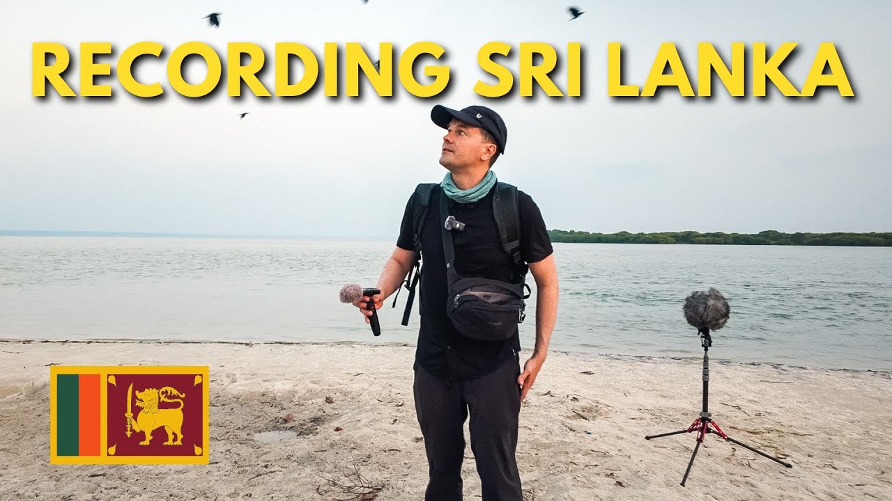 Exploring Sri Lanka: Traveling for Sounds as a Field Recordist! - YouTube
