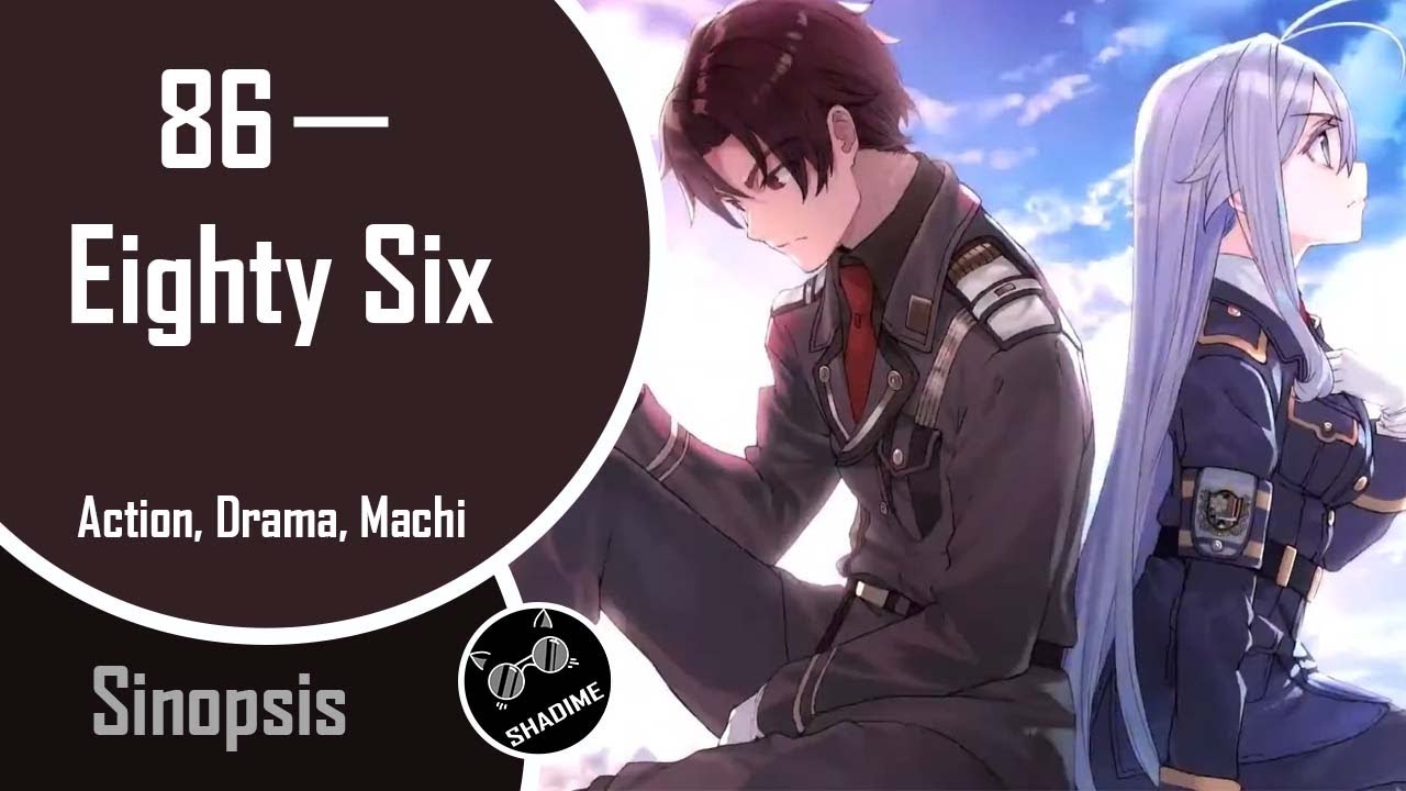 Sinopsis - 86－Eighty Six - YouTube