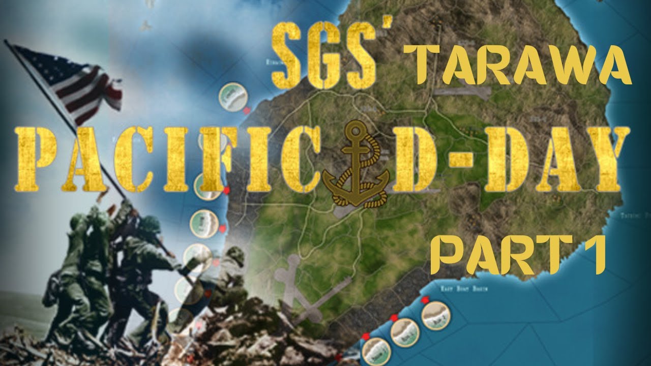 New Series - SGS Pacific D-Day - Operation Galvanic - The Battle of ...